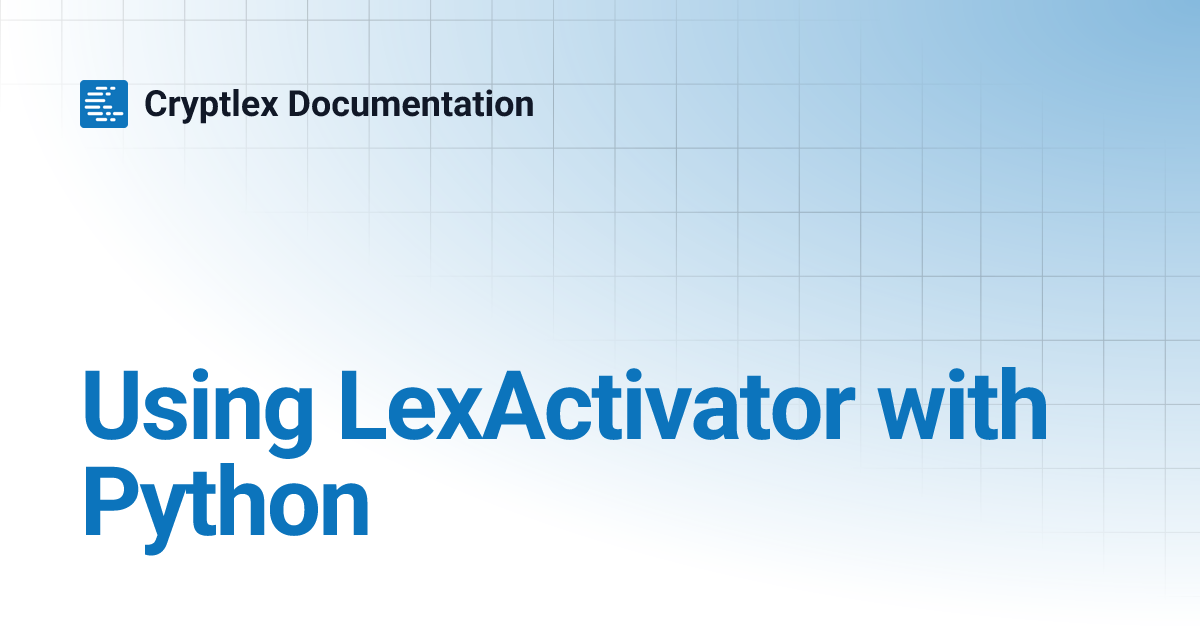 Using LexActivator with Python | Cryptlex Documentation