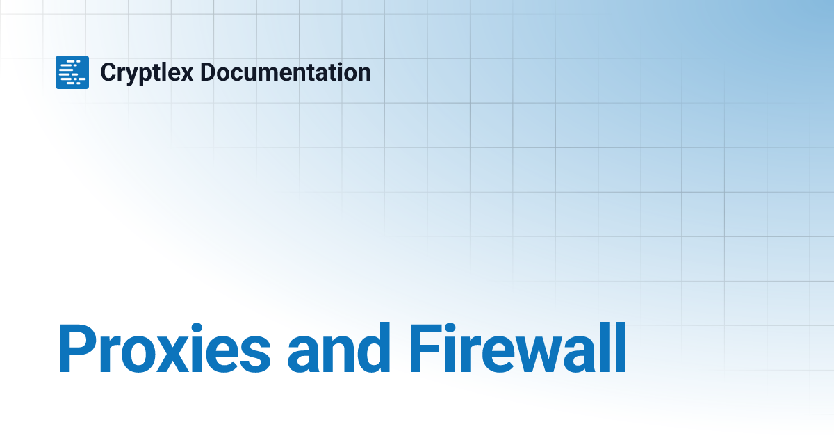 Proxies and Firewall | Cryptlex Documentation