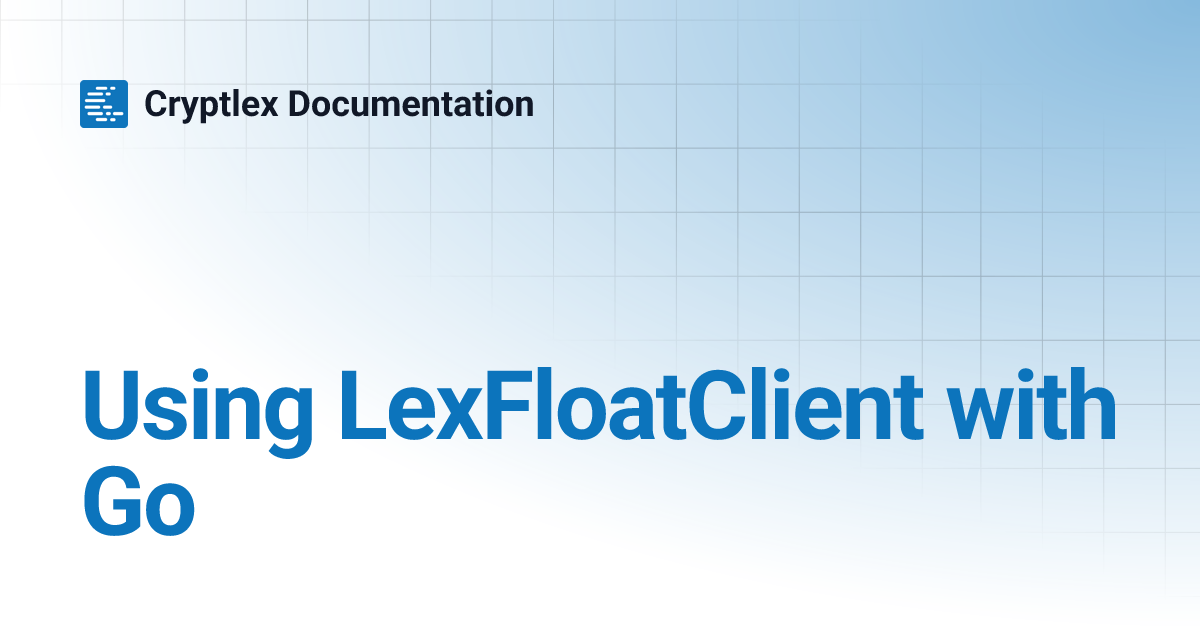 Using LexFloatClient with Go | Cryptlex Documentation