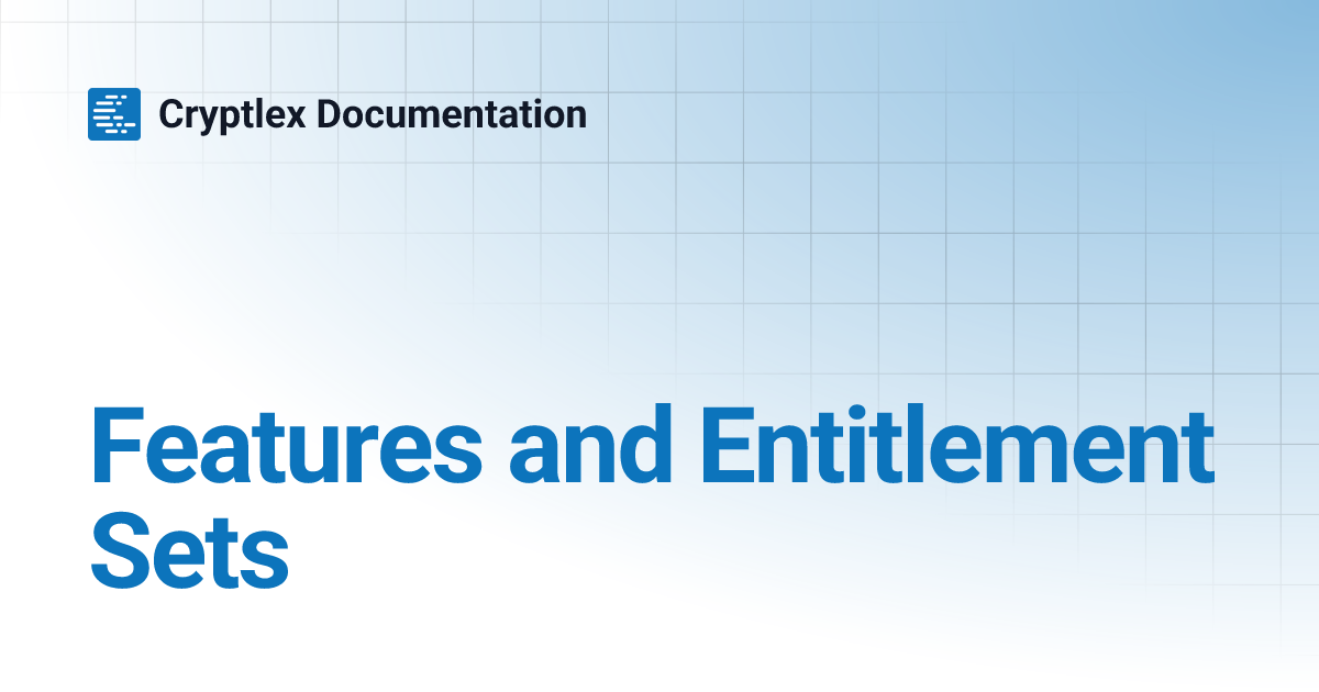 Features and Entitlement Sets | Cryptlex Documentation