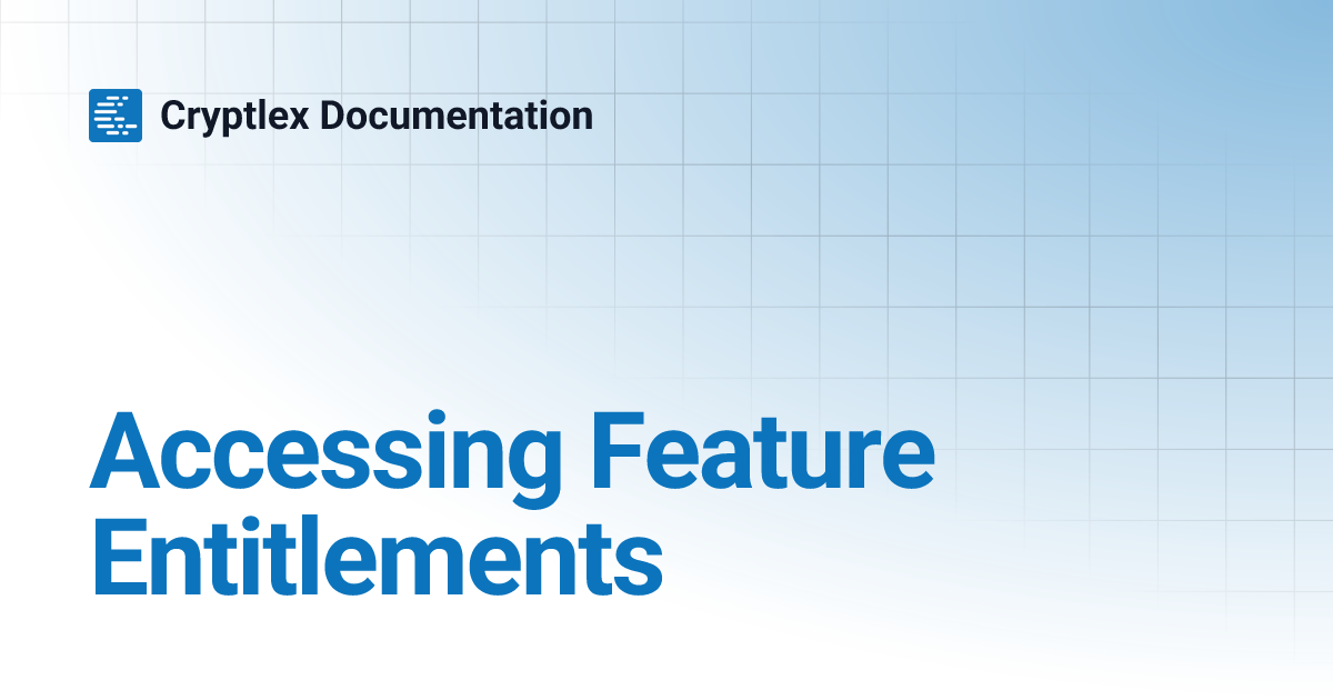 Accessing Feature Entitlements | Cryptlex Documentation
